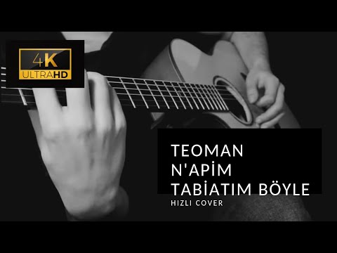 Teoman - N'apim Tabiatım Böyle (Hızlı Cover)