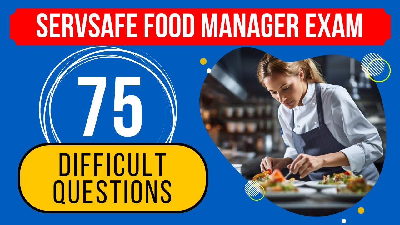 Certified Food Manager Exam Questions & Answers - ServSafe Practice ...