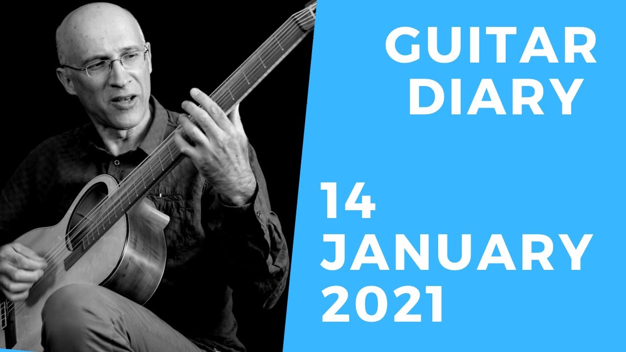 Guitar Diary - 14 January 2021 - YouTube