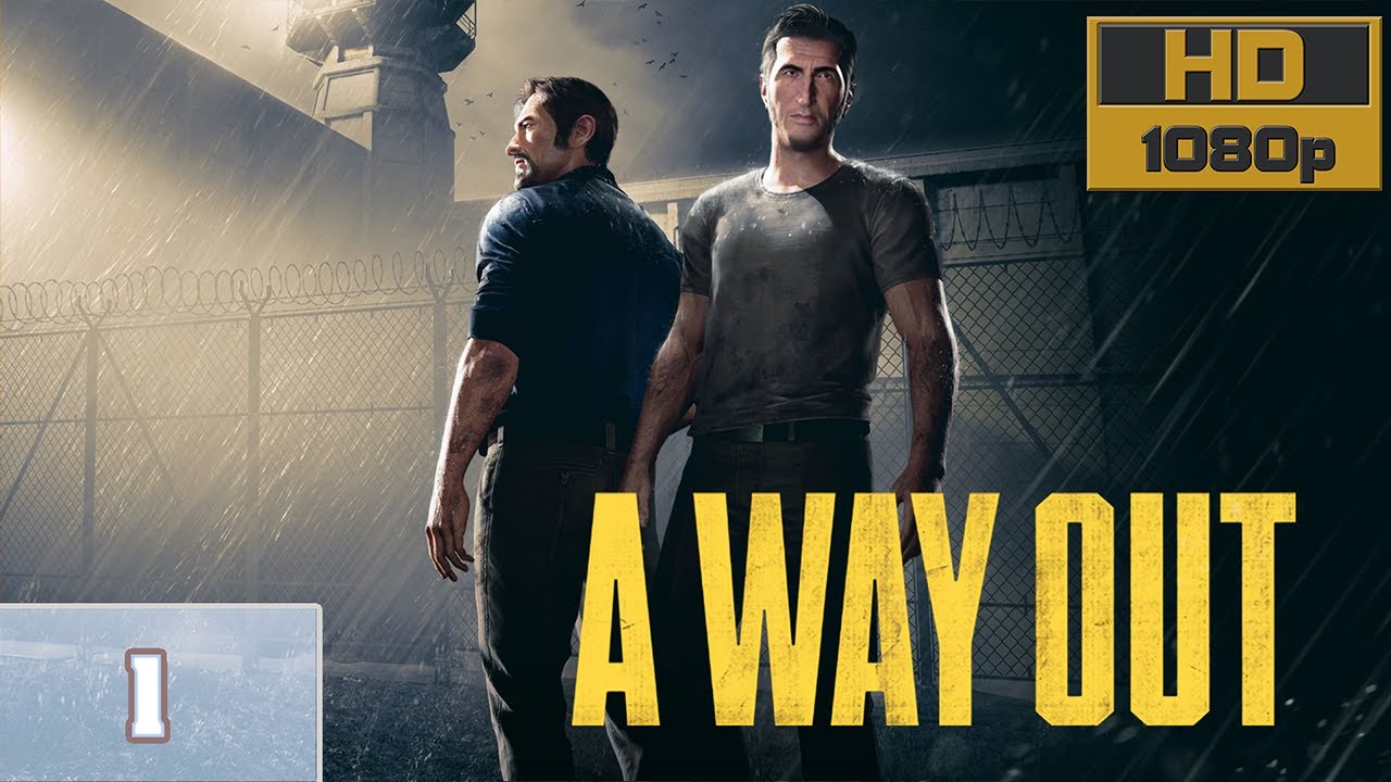 A Way Out | Playthrough | Part 1 | No Commentary | PC - YouTube