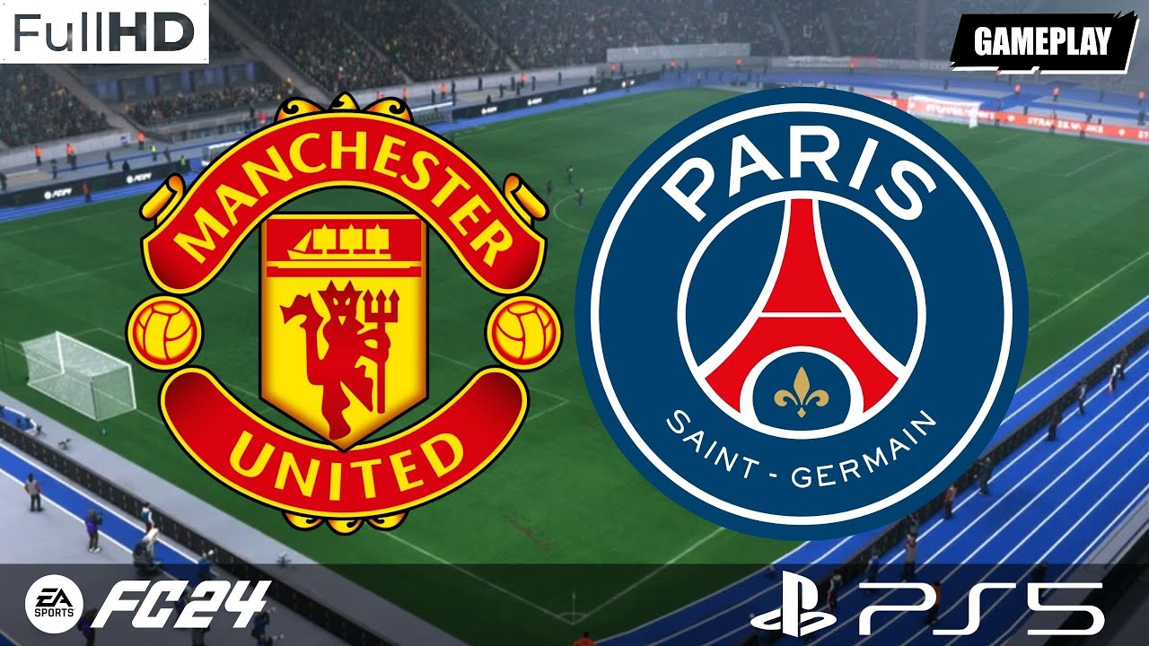 Manchester United vs Paris SG | EA Sports FC 24 | PS5 Gameplay - YouTube