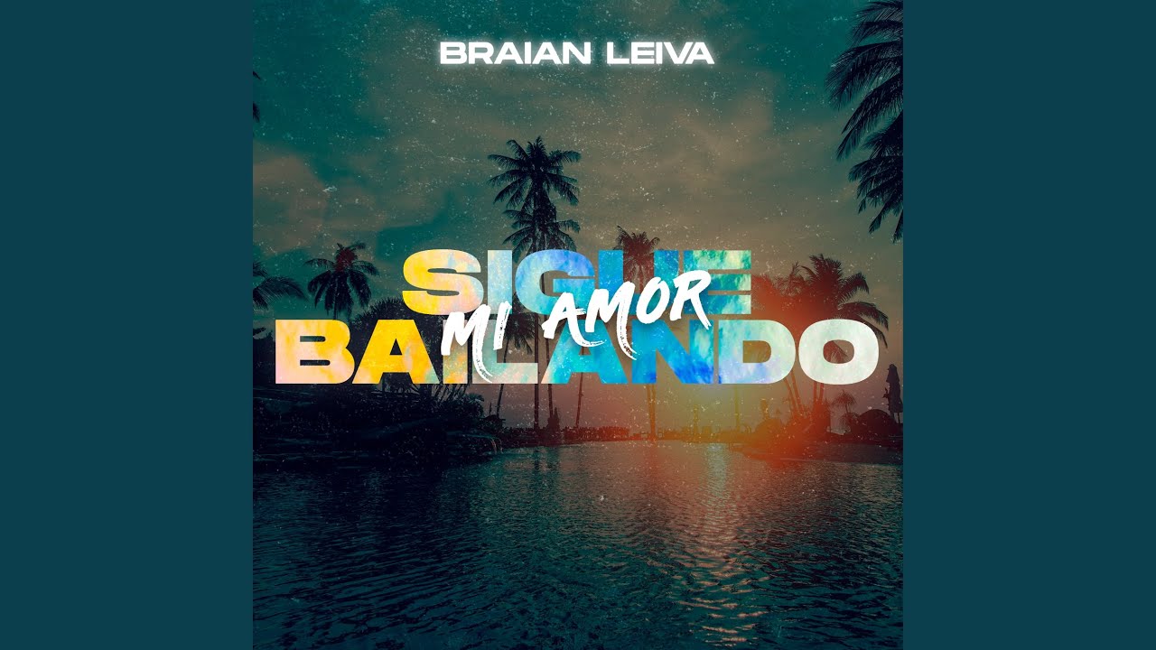 Sigue Bailando Mi Amor - YouTube Music
