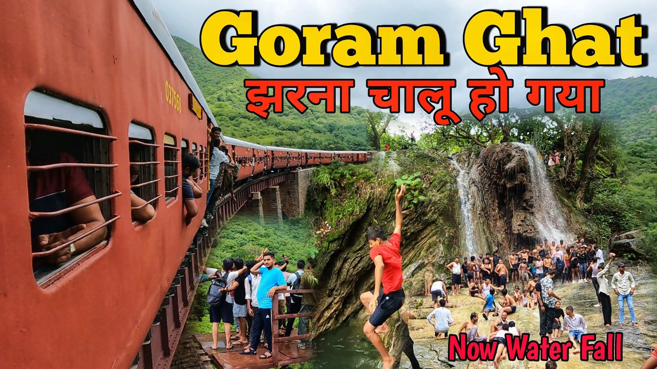 Goram ghat | Goram ghat Water Fall Update | Goram Ghat Rajasthan train ...