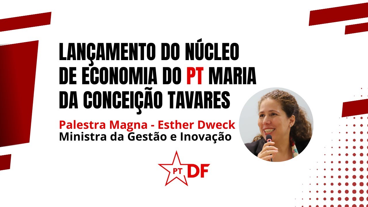 Lançamento do Núcleo de Economia do PT Maria da Conceição Tavares com ...