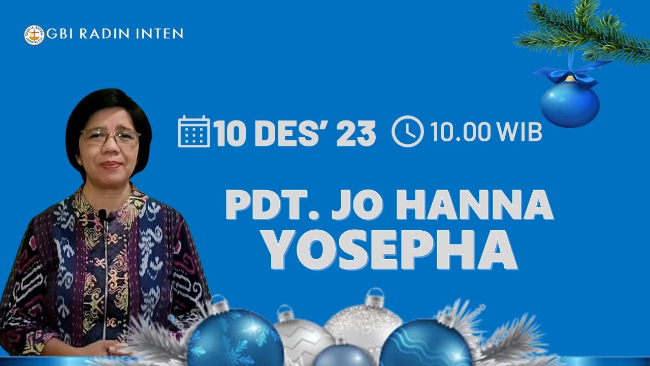 Ibadah Live Streaming, 10 Desember 2023 I Pdt. Jo Hanna Yosepha - YouTube