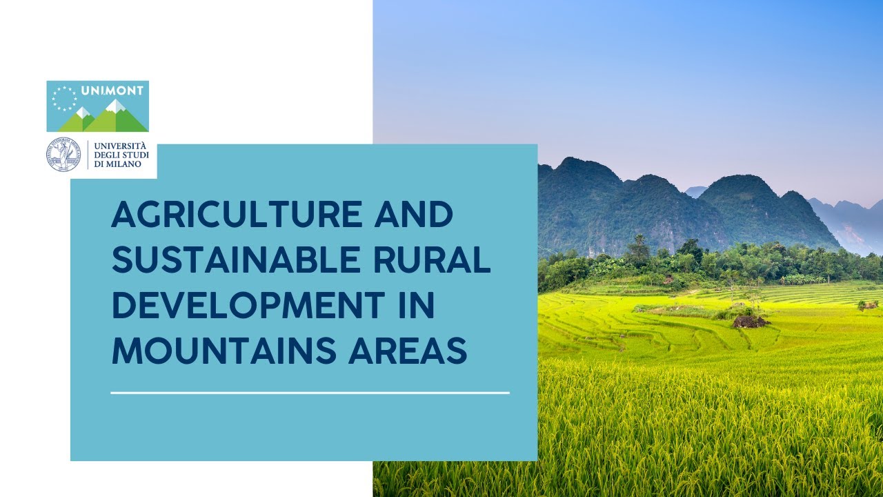 Agriculture and sustainable rural development in mountains areas - YouTube