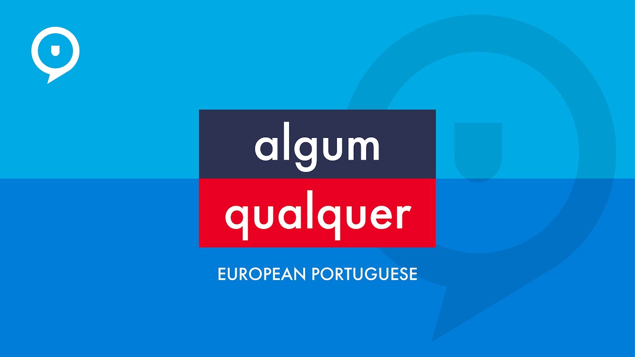 European Portuguese - algum vs. qualquer (+ dialogue) - YouTube