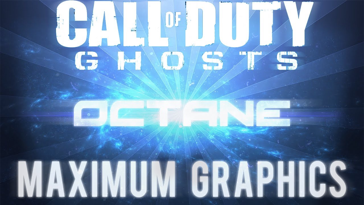 Call Of Duty: Ghosts PC - Octane OVERVIEW MAXED OUT GRAPHICS! - YouTube