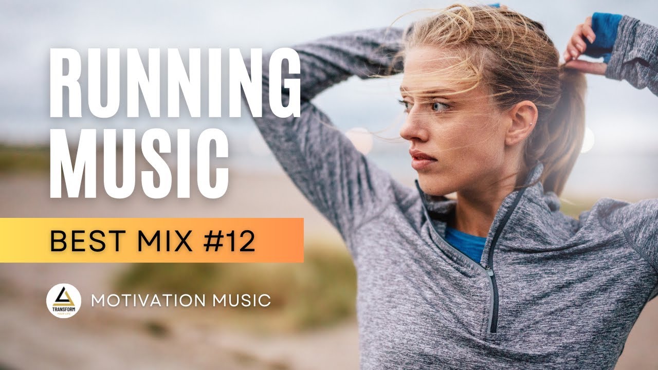 Running Music Best Mix #12 | Motivation Song, Running, Jogging, Fitness ...