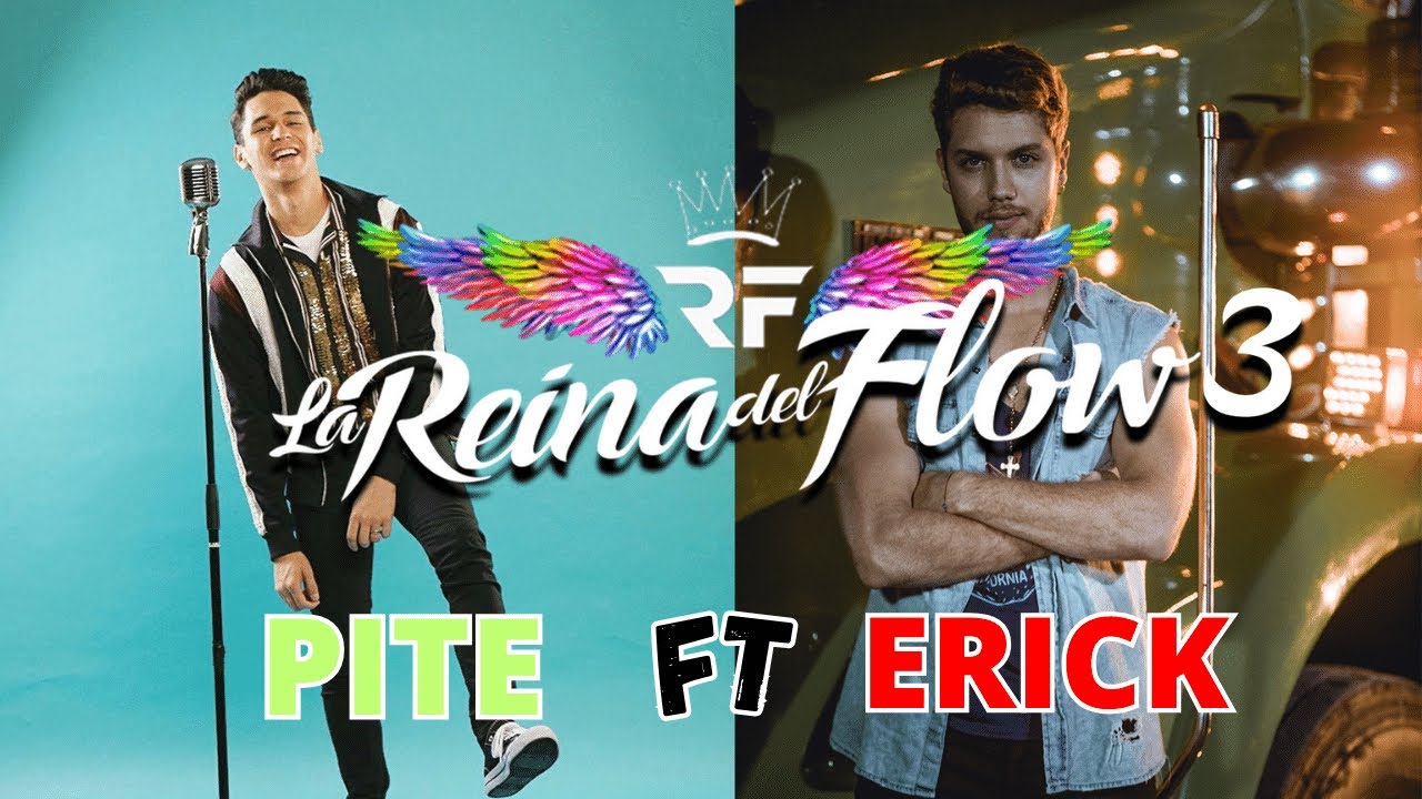 LA REINA DEL FLOW 3 - UN NOUVEAU SON DE ERICK ET PITE! - YouTube