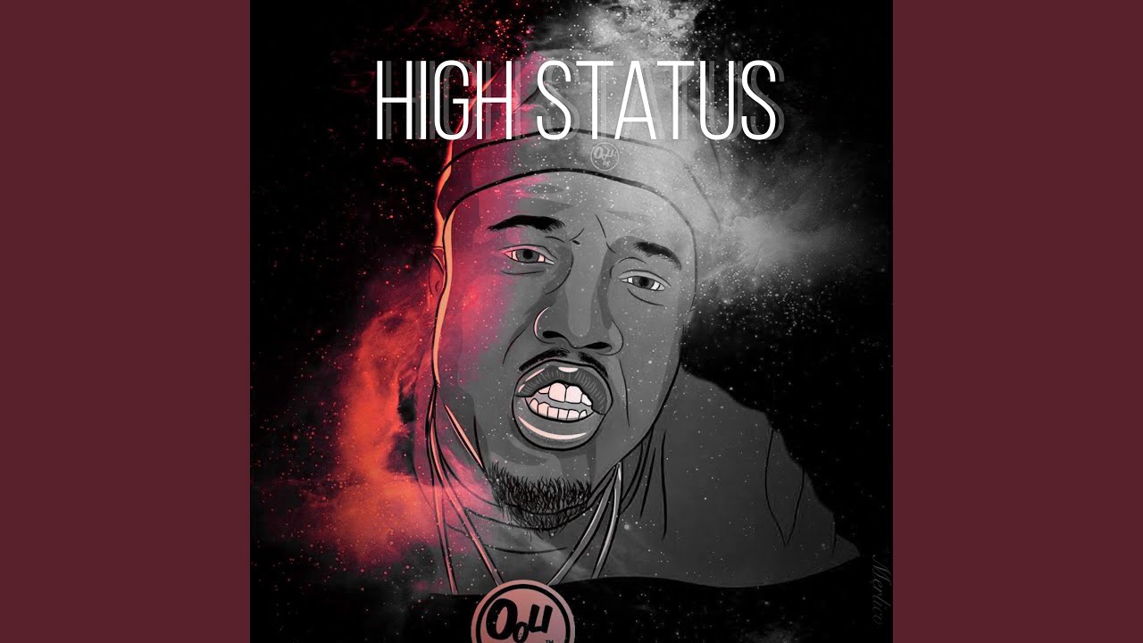 High Status - YouTube
