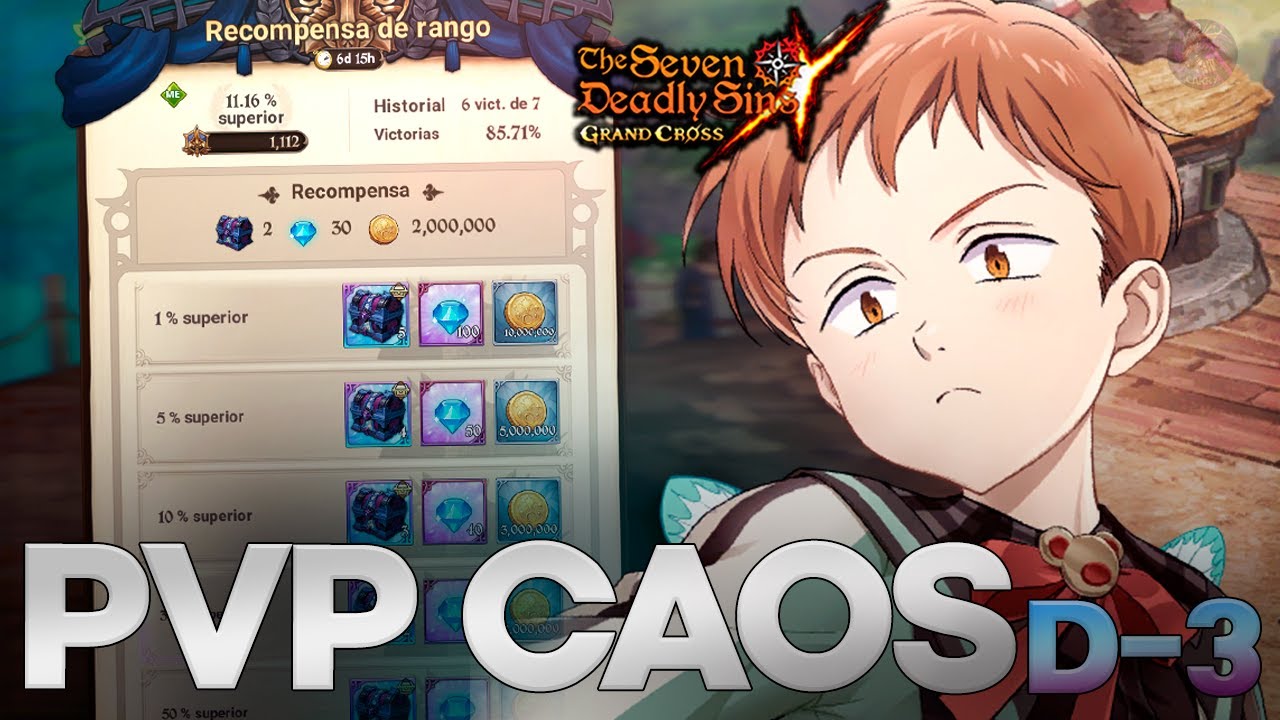 LAS HADAS VAN MUY BIEN... si ganas en CC 😞 PVP Caos (D-3) | 7DS: Grand ...