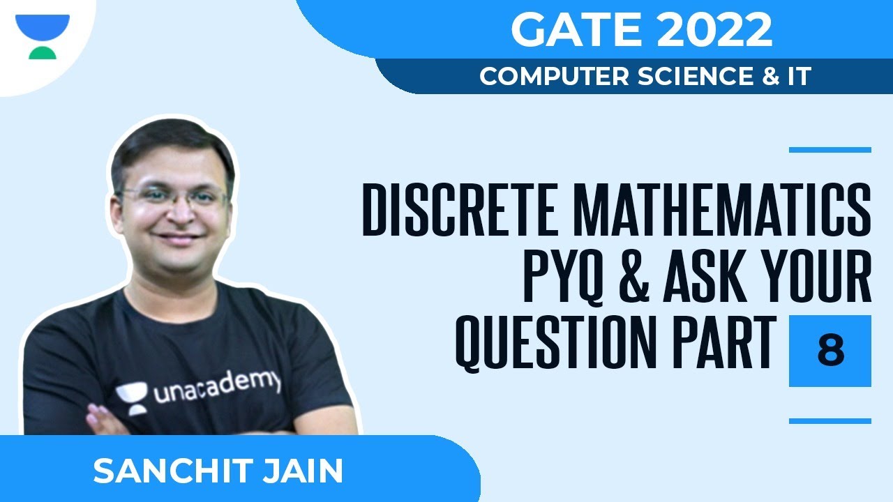 Discrete Mathematics PYQ and Ask Your Question Part-8 | CS & IT | GATE ...