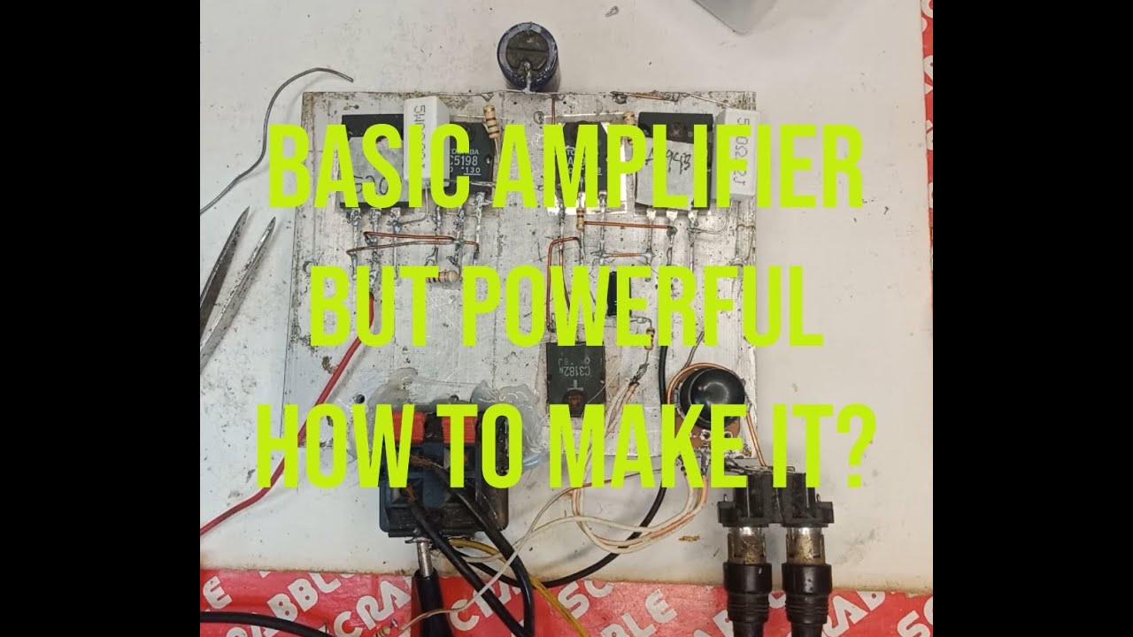 SIMPLE BASIC AMPLIFIER BUT POWERFUL HOW MAKE IT - YouTube