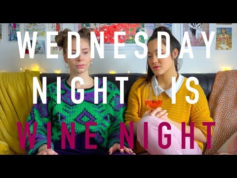 Wednesday Night is Wine Night - YouTube