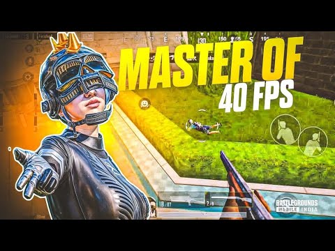 MASTER OF 40FPS 🔥 | Fastest 40fps player | BGMI - PUBG | - YouTube