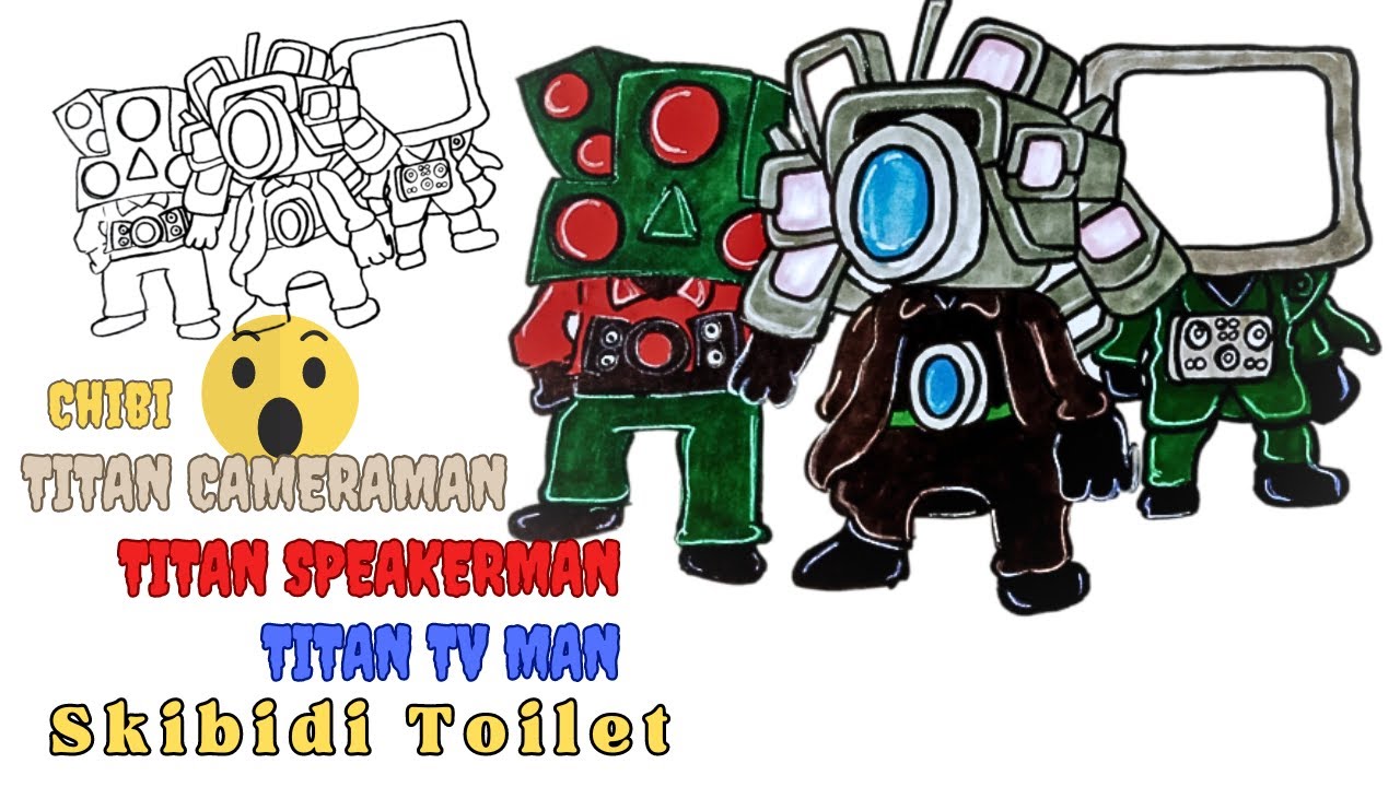 Menggambar Chibi Titan Cameraman, Chibi Titan Speakerman, Dan Chibi ...