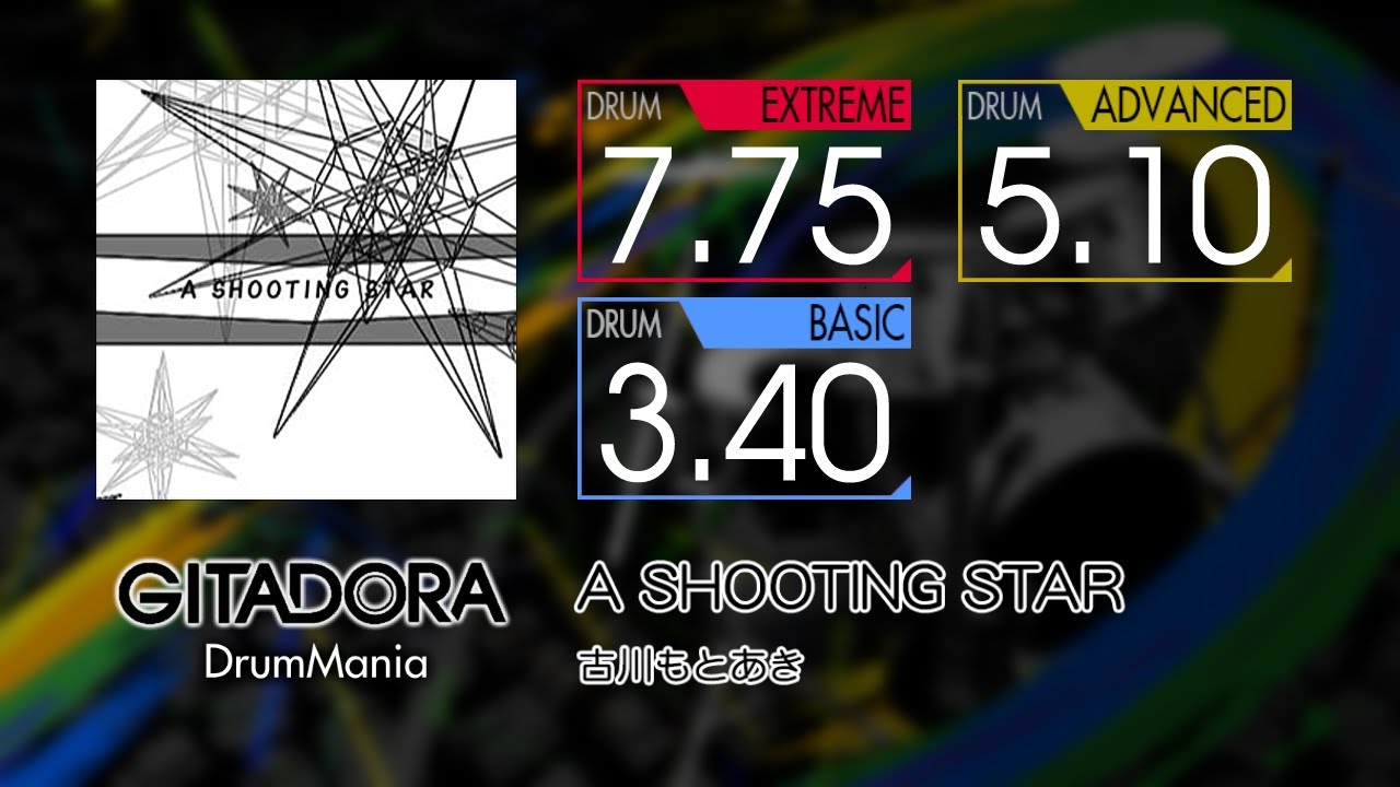 【GITADORA】 A SHOOTING STAR (EXTREME ~ BASIC) Drum - YouTube
