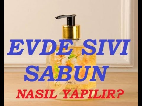 SIVI SABUN NASIL YAPILIR