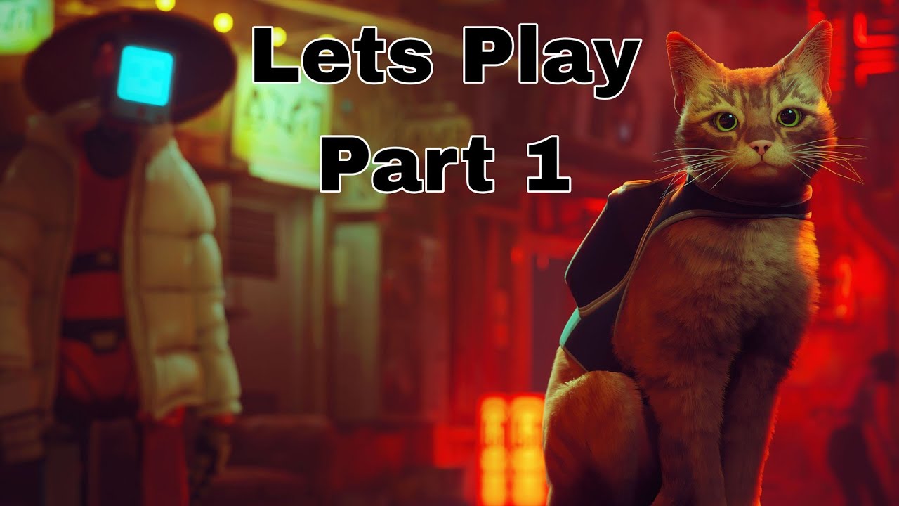 Stray Gameplay: Lets Play Part 1 - YouTube
