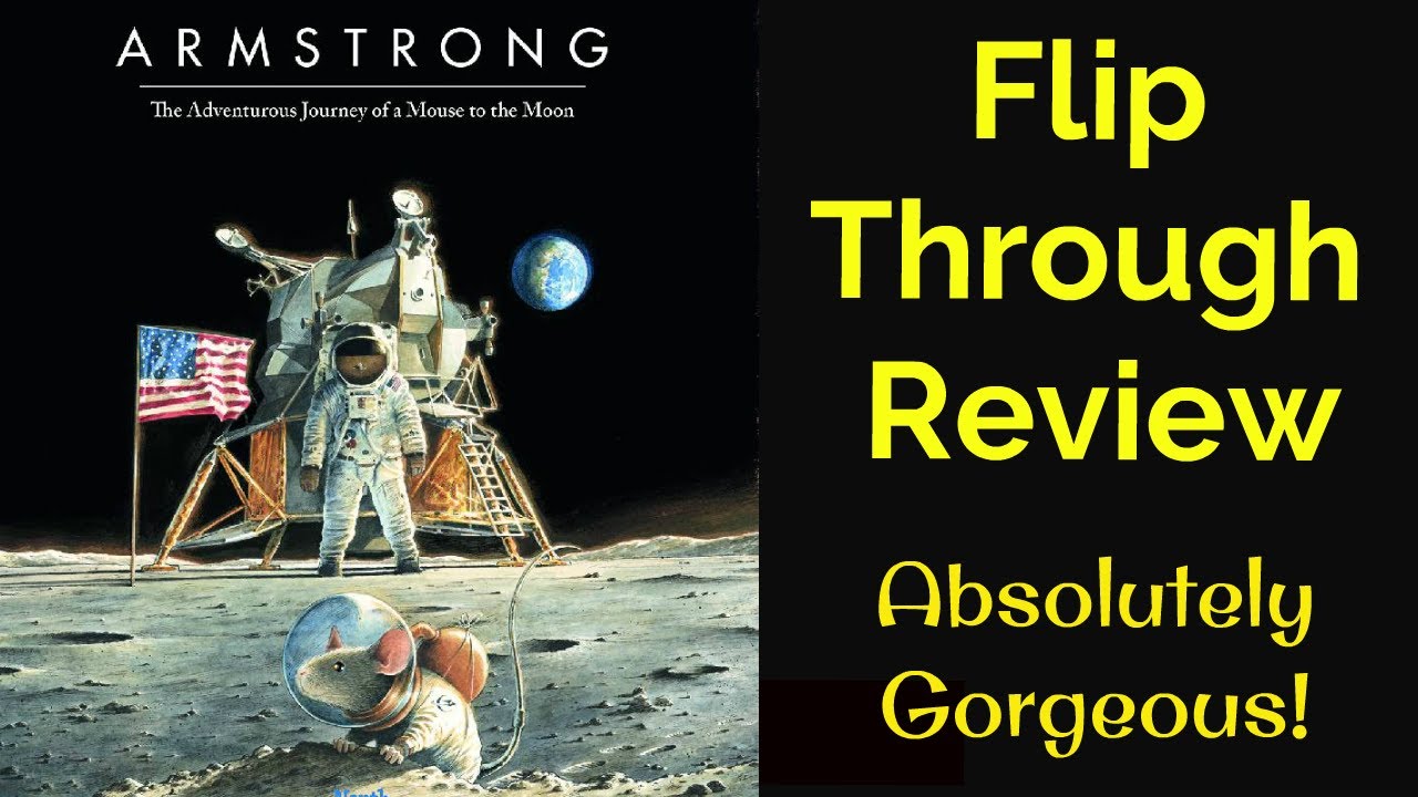 Armstrong: The Adventurous Journey of a Mouse to the Moon by Torben ...