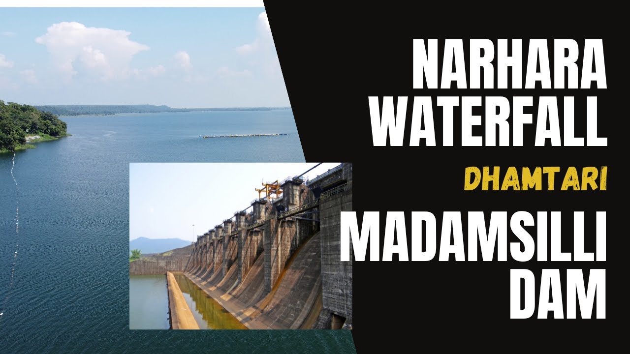 Road Trip to Sihawa, Madamsilli Dam, Narhara Waterfall via Sitanadi ...