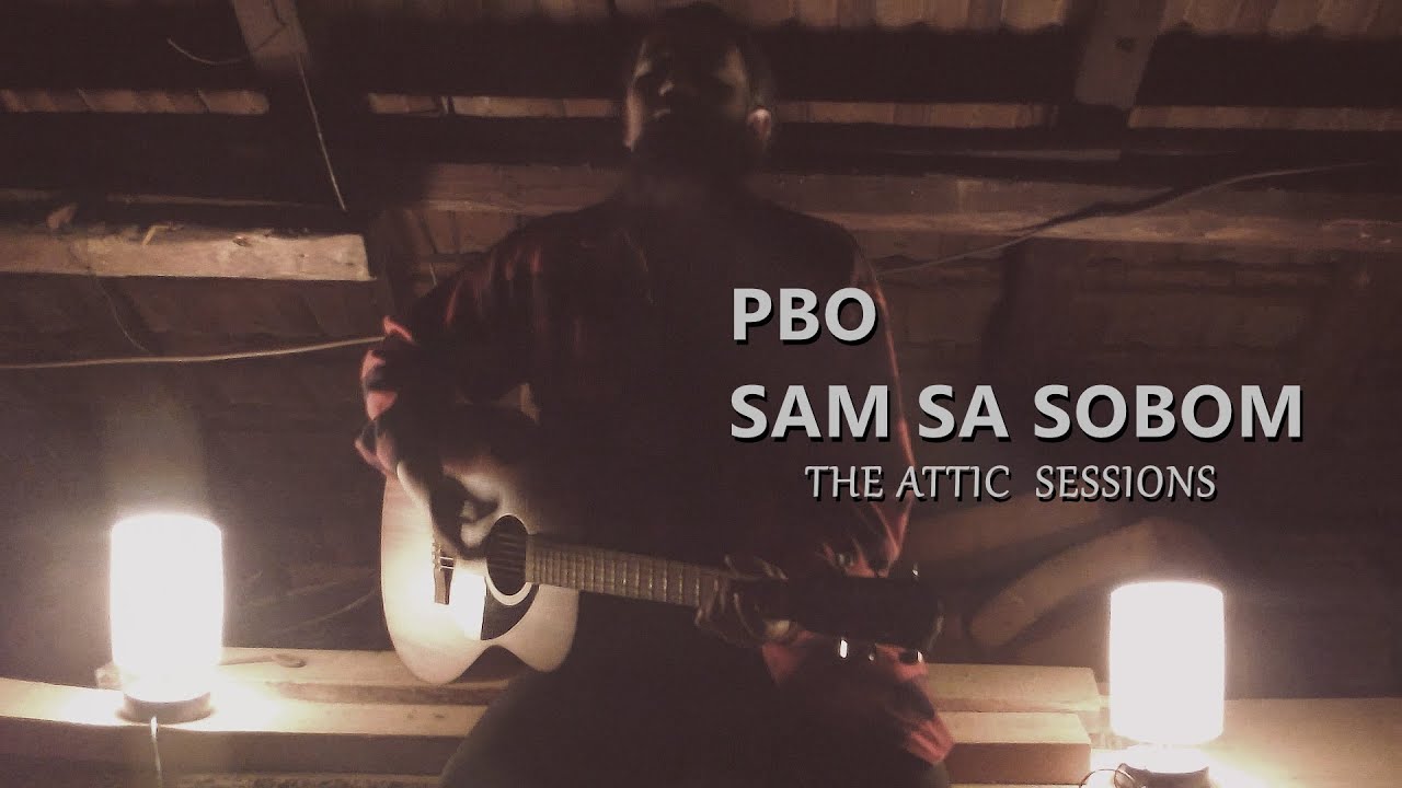 PBO - Sam sa sobom [ The Attic Sessions ] - YouTube