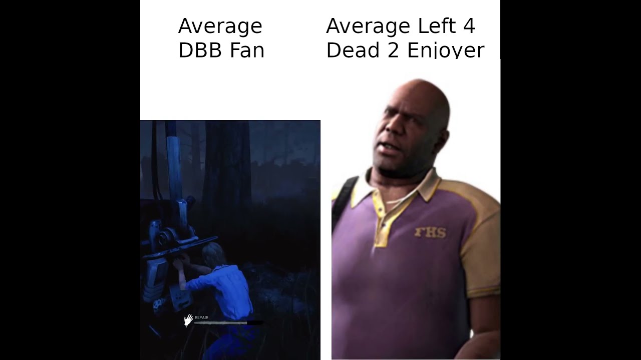 Average DBD Fan vs Average Left 4 Dead 2 Enjoyer - YouTube