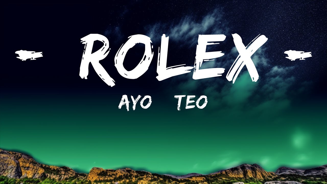 Ayo & Teo - Rolex (Lyrics) | Stories Music - YouTube