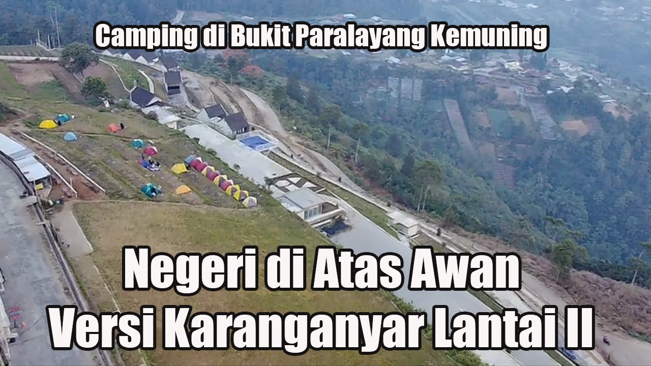 BISA CAMPING dan TERBANG PARALAYANG - REVIEW Camping Ground Bukit ...