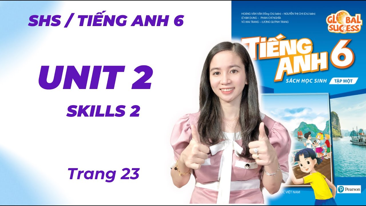 Tiếng Anh lớp 6 (Sách Mới) Unit 2 Skills 2 Trang 23 My House Global Success Cô Minh Hậu - YouTube
