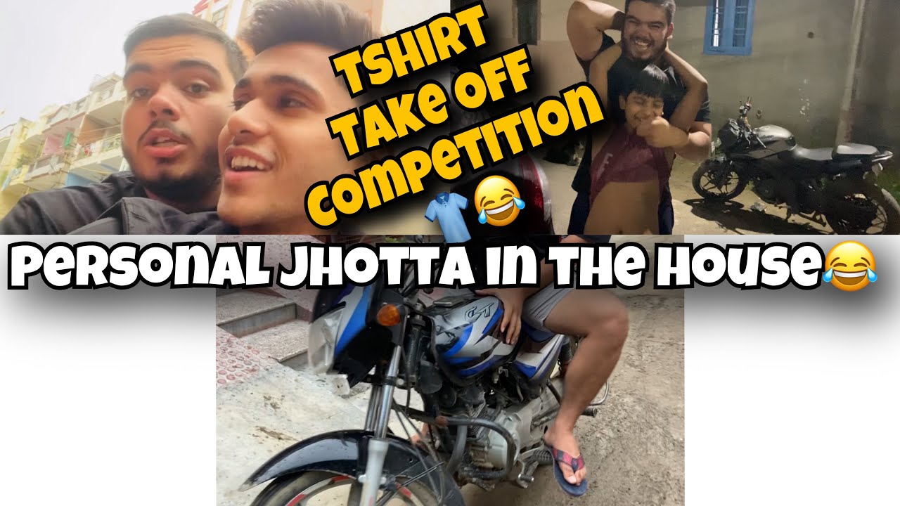 Tshirt take off competition 😂 || Personal jhotta in the house😂 - YouTube