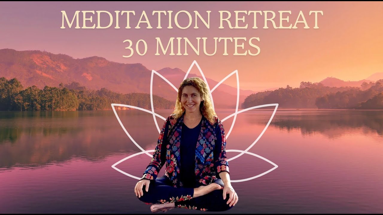 Meditation Retreat (30 Minutes which take you through stages of a 7 day ...