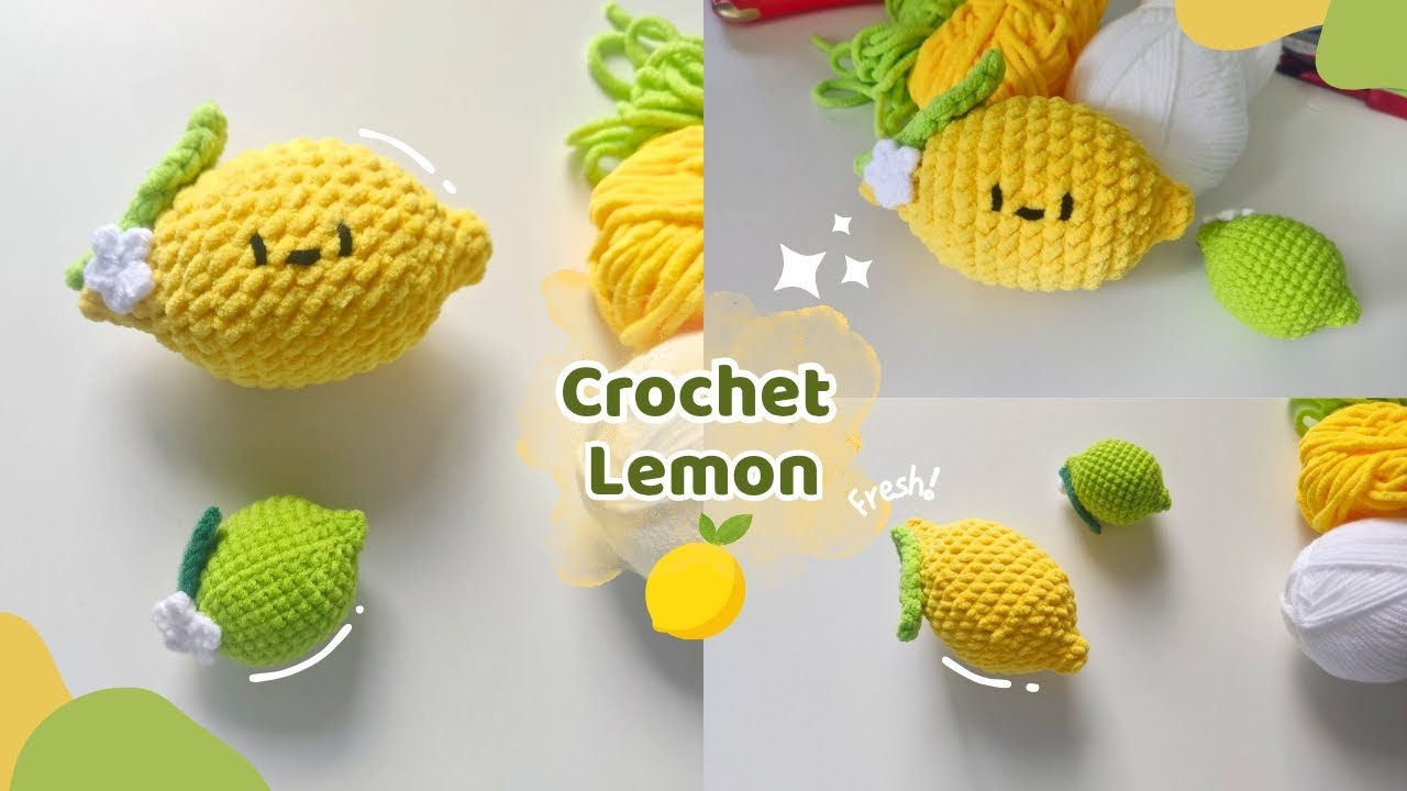 How to Crochet a Cute Lemon Plush | Easy Amigurumi for Beginners - YouTube