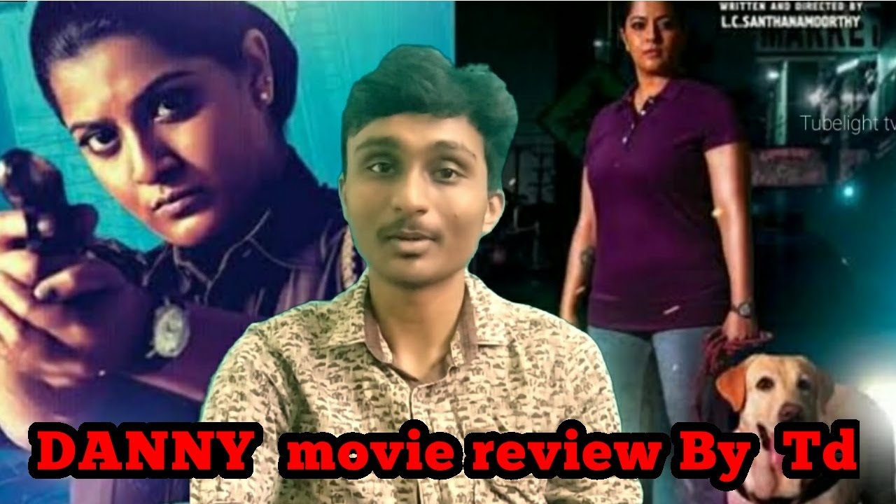 Danny Movie review By td | Varalakshmi | Tubelight tv - YouTube