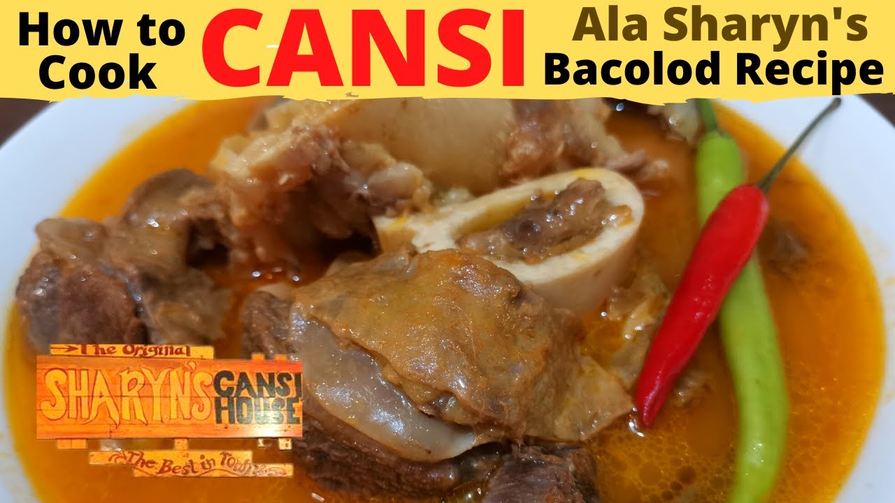 CANSI Recipe | Authentic KANSI of Bacolod | Inspired by SHARYN'S CANSI ...