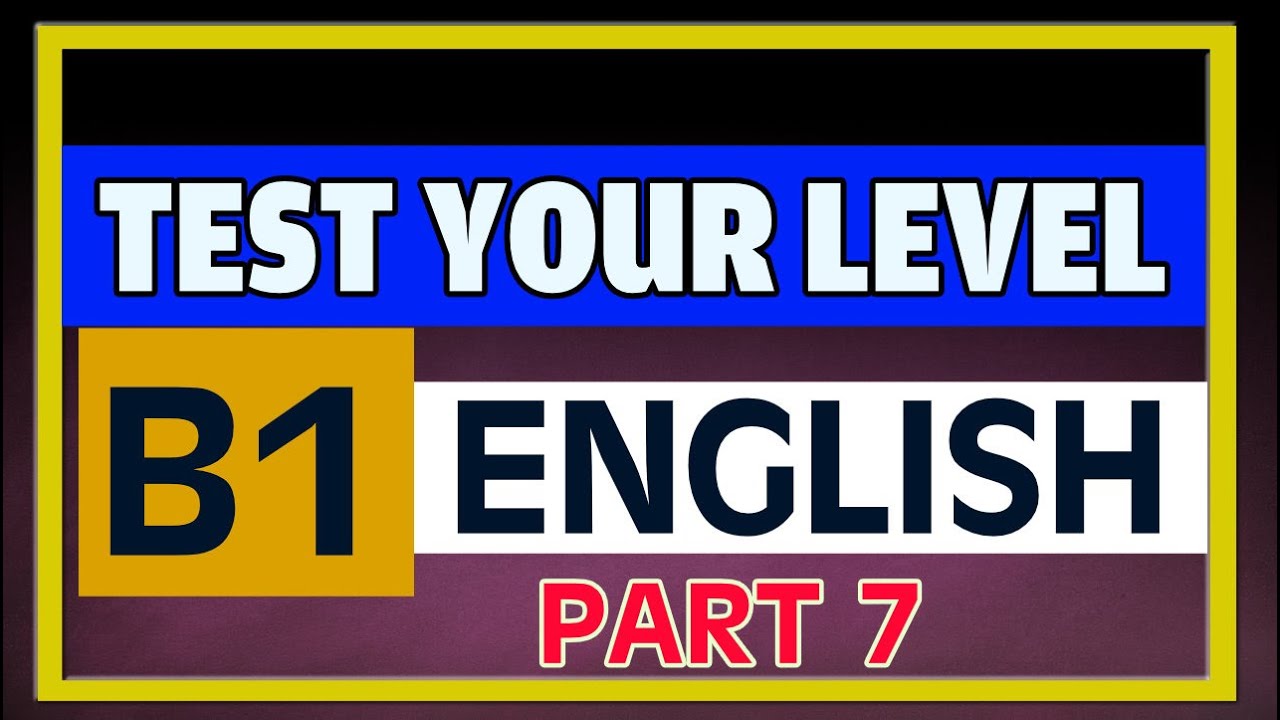 Are You Really Fluent in English? B1-Level Quiz to Test Your Skills ...