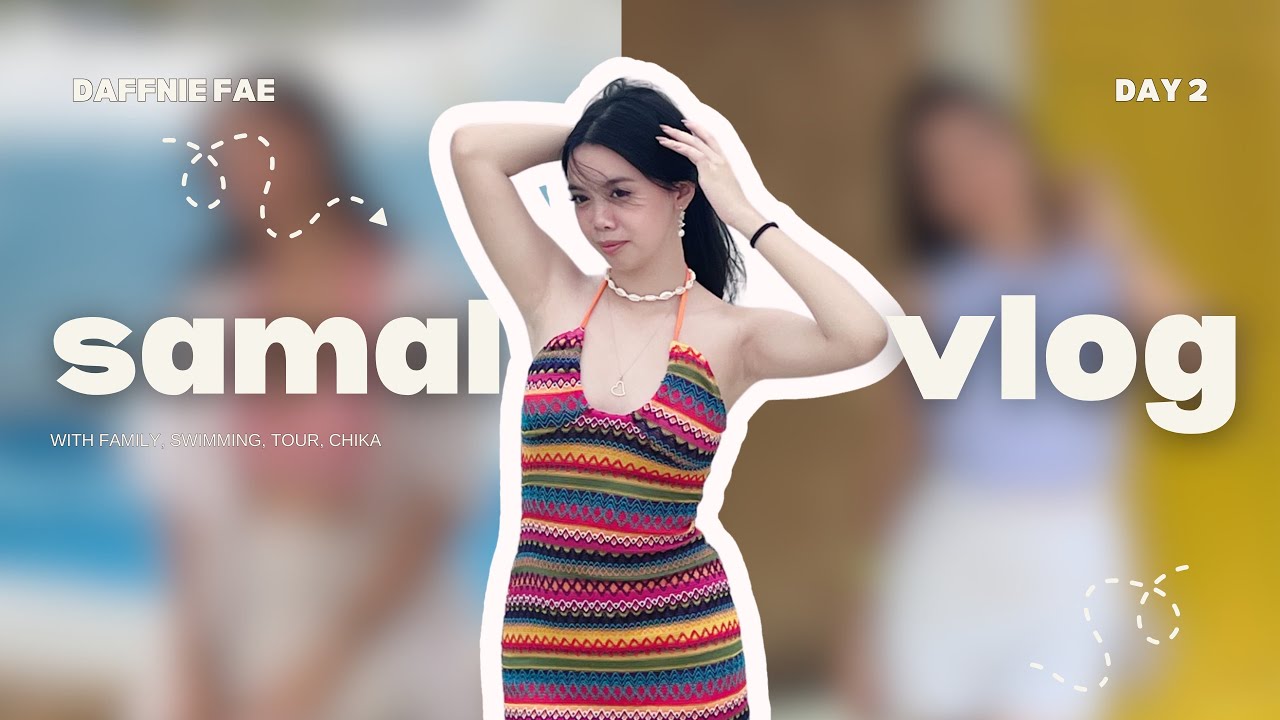 Samal Vlog Day 2 ☀️🏖️ | Daffnie Fae - YouTube