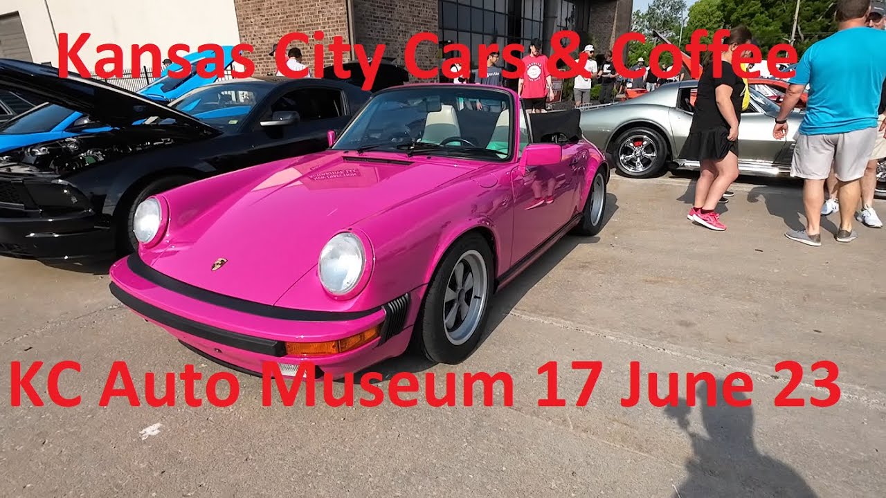 Cars & Coffee at the Kansas City Auto Museum 17 June 23 - YouTube