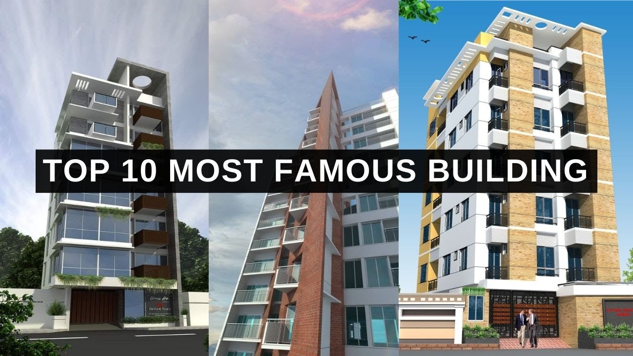 Top 10 Most Famous Architectural Buildings in Bangladesh || Shelter ...