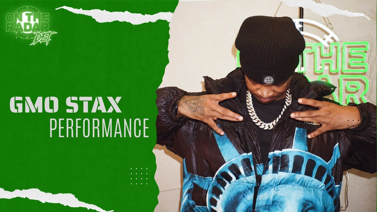 GMO Stax "Did That" Live On The Radar Performance (DETROIT EDITION ...