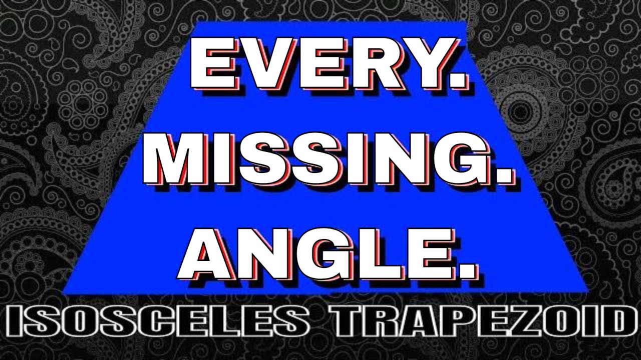 Find ALL Missing Angles in Isosceles Trapezoid - YouTube