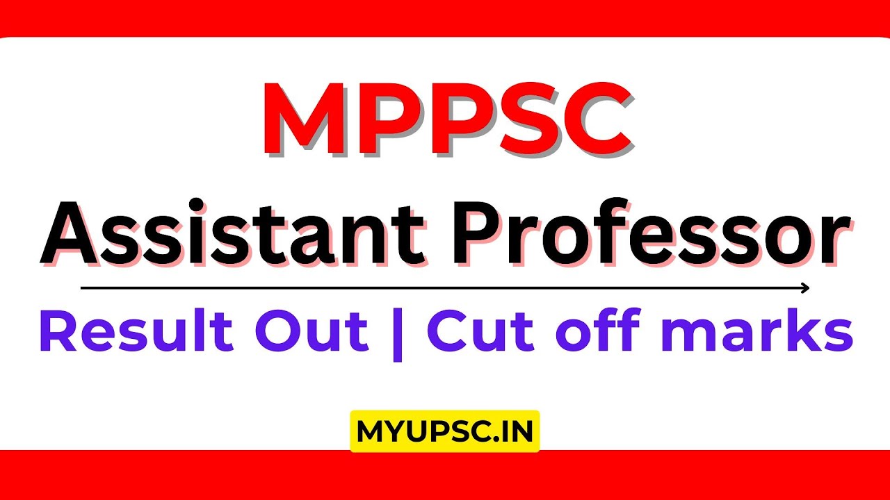 MP Assistant Professor Result Out | MPPSC Assistant Professor 2024 Cut ...