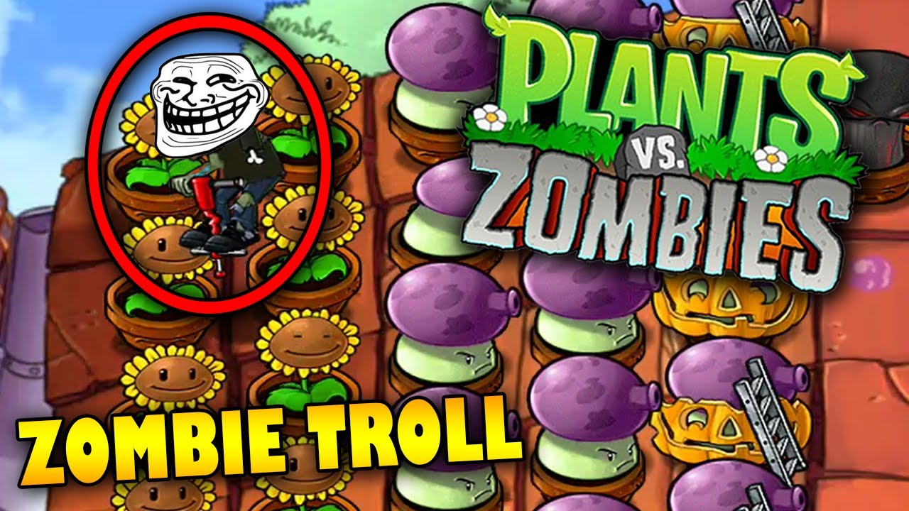 PLANTAS VS ZOMBIES: ZOMBIE TROLL - YouTube