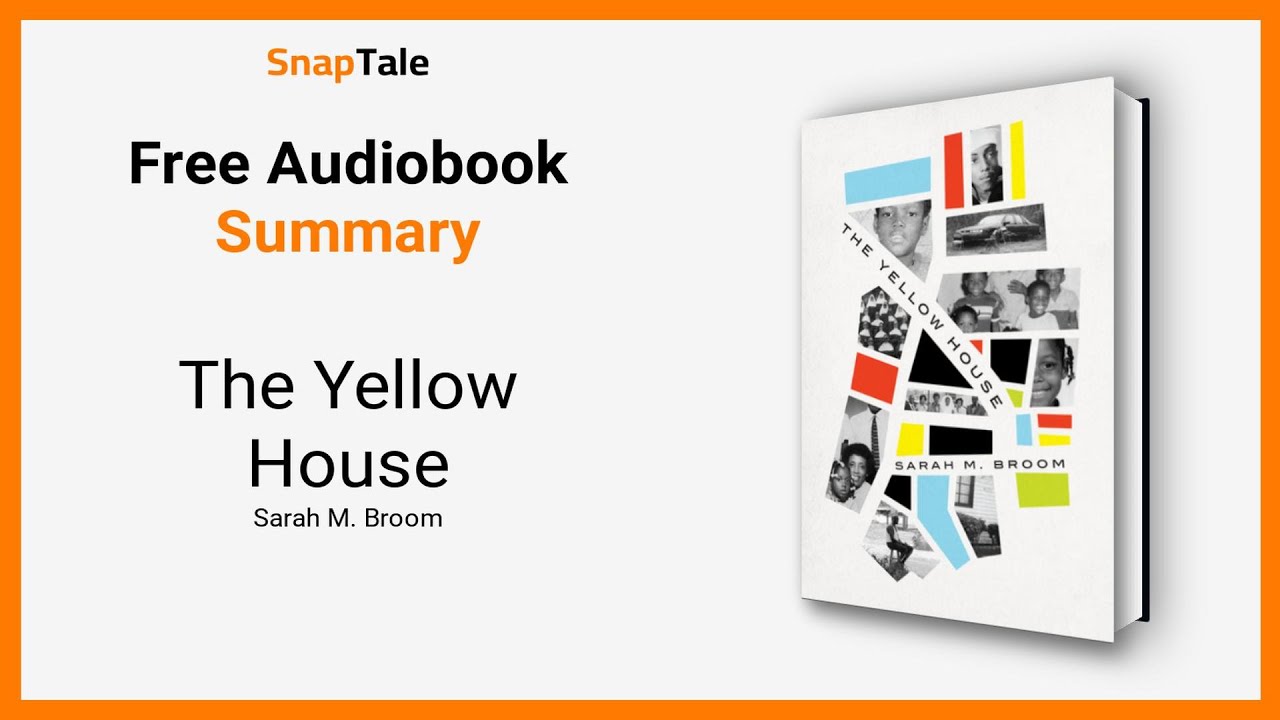 The Yellow House by Sarah M. Broom: 6 Minute Summary - YouTube