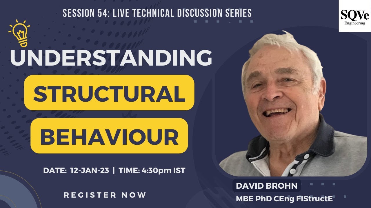 Session 54: Understanding structural behaviour | David Brohn | Live ...