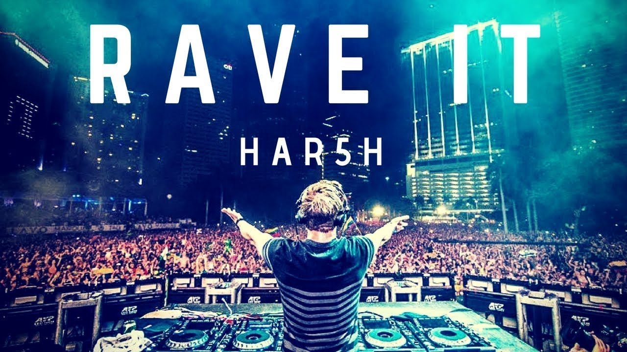 HAR5H - Rave It (Original Mix) - YouTube