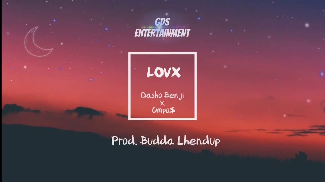 LOVX - Dasho Benji ft. Ompo$ - Prod. Budda Lhendup - YouTube