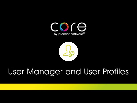 CORE - User Manager and User Profiles - YouTube