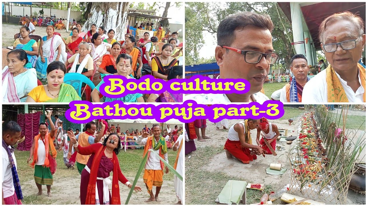 Bodo culture Bathou puja || part-3 - YouTube